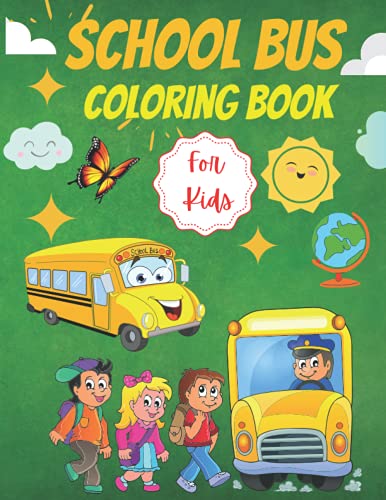 School Bus Coloring Book For Kids: Bus Coloring Book For Fids Buybie ...