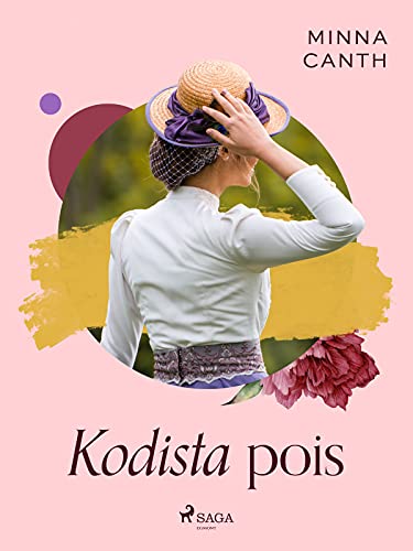 Kodista pois (Finnish Edition) by Minna Canth | Goodreads