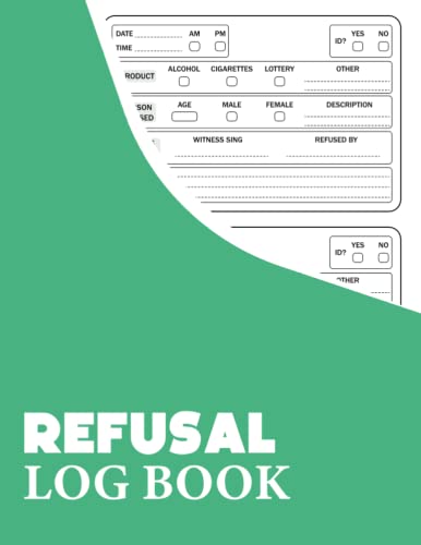 Refusal Log Book: Alcohol Refusal Log Book | Refusal Register | Record ...