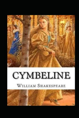The Tragedie of Cymbeline Annotated by William Shakespeare | Goodreads