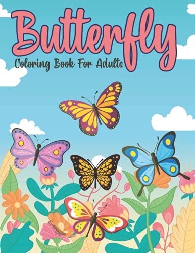 Butterfly Coloring Book for Adults: Stress Relief Butterfly Coloring ...