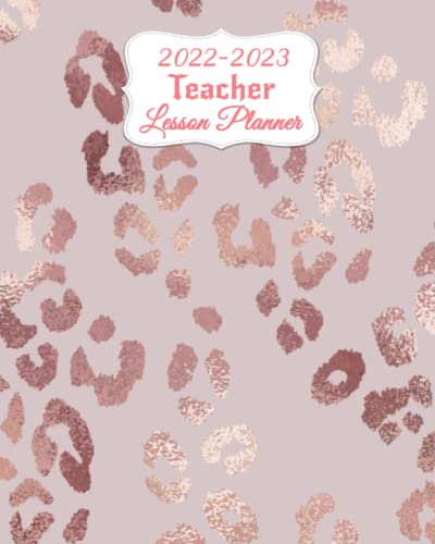 Teacher Lesson Planner 2022-2023: Weekly and Monthly Class Organizer ...