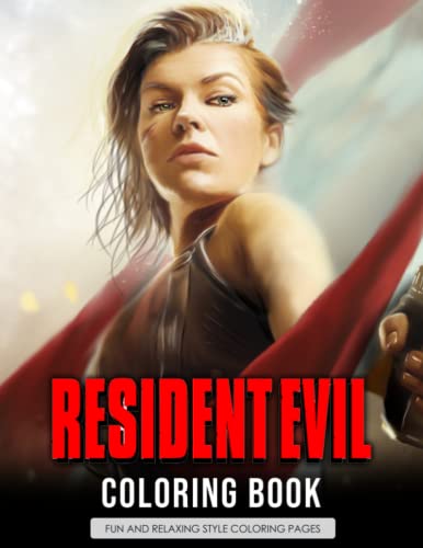 Resident Coloring Book: Be Happy Relaxing Evil Ultimate Unofficial High ...