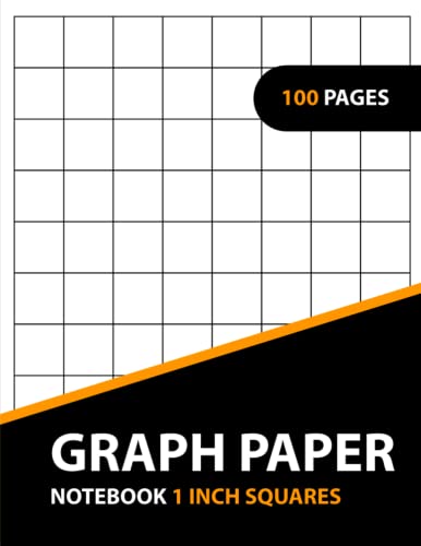 Graph Paper Notebook 1 Inch Squares: (100 Pages, Thick Solid Grid ...