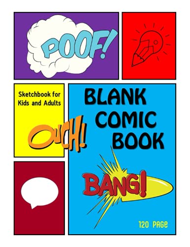 Blank Comic Book: : A Large Notebook and Sketchbook for Kids and Adults ...