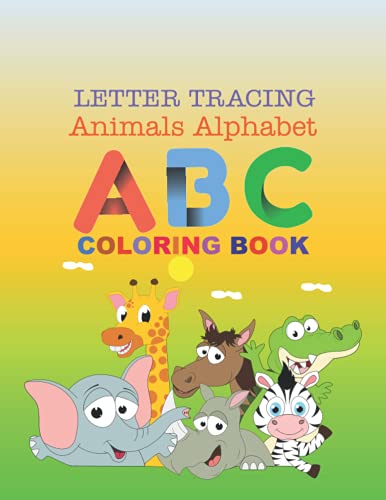 LETTER TRACING Animals Alphabet ABC Coloring Book: Alphabet Letter ...
