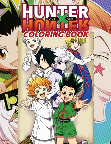Hunter x Hunter Coloring Book: The Best Present For Anime Fans To Relax ...