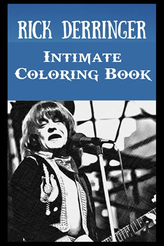 Intimate Coloring Book: Rick Derringer Illustrations To Relieve Stress ...