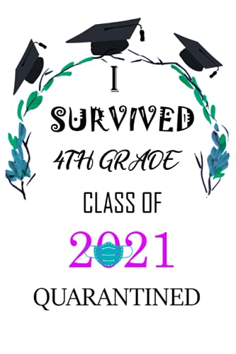 I SURVIVED 4 TH GRADE CLASS OF 2021 QUARANTINE: I SURVIVED 4TH GRADE ...