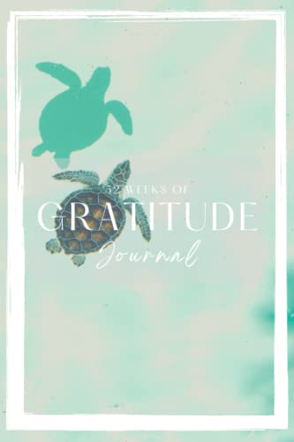 52 Weeks of Gratitude Journal: A Journey to a year of Gratitude by My ...