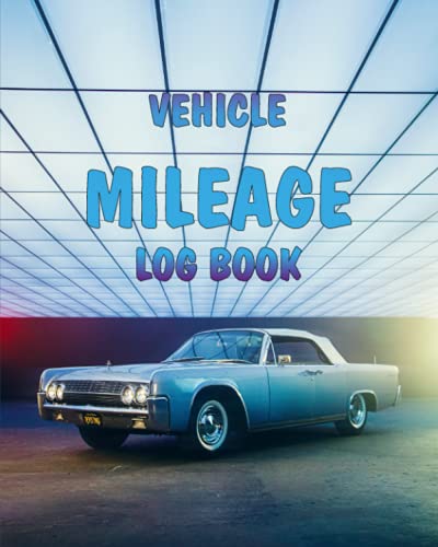 Vehicle Mileage Log Book: A Simple Personal Auto Log Book For Heavy ...