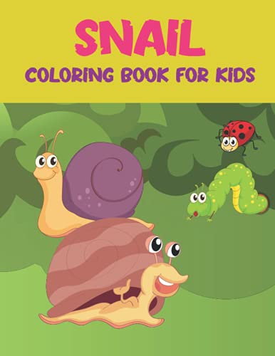 Snail Coloring Book For Kids: Cute Animals to Coloring Book Gifts Idea ...