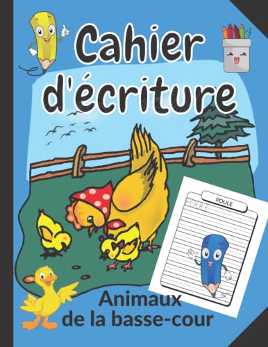 Cahier d’écriture Animaux de la basse-cour: Cahier d’écriture pour les ...