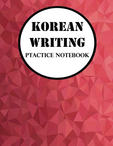 Korean Writing Practice Notebook: Hangul Writing Practice Workbook for ...