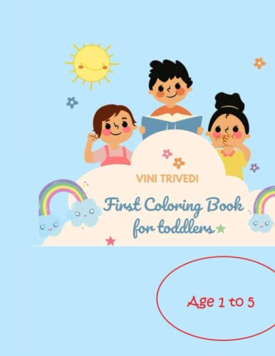 First Coloring Book for toddlers: age 1 to 5, best coloring pages for ...