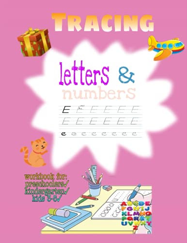 Tracing letters and numbers workbook for preschoolers, kindergarten and ...