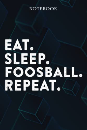 Eat Sleep Foosball Repeat Mom Birthday Gifts Funny - Eat Sleep Eat ...