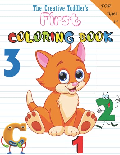 The Creative Toddler’s First Coloring Book Ages 1-3: Fun with Numbers ...