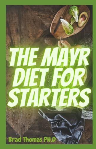 The Mayr Diet For Starters: The Master Guide To Starting And Creating ...