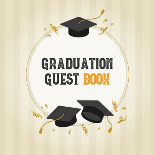 Graduation Guest Book: Graduation Sign In Keepsake For Seniors ...