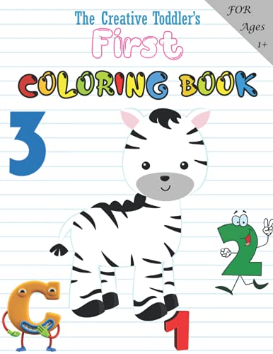 The Creative Toddler’s First Coloring Book Ages 1-3: Fun with Numbers ...