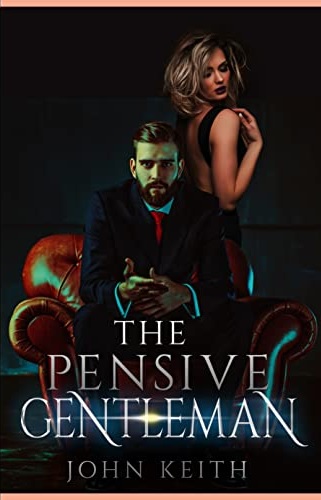 The Pensive Gentleman by John Keith | Goodreads