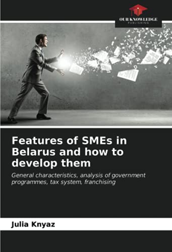 Features of SMEs in Belarus and how to develop them: General ...