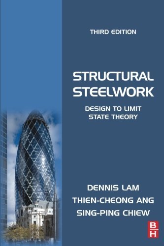 Structural Steelwork, Third Edition: Design to Limit State Theory by ...