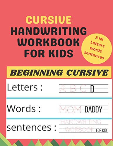 Cursive Handwriting Workbook for Kids: teach cursive 3-in-1 Writing ...