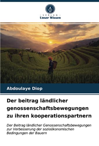 Der beitrag ländlicher genossenschaftsbewegungen zu ihren ...
