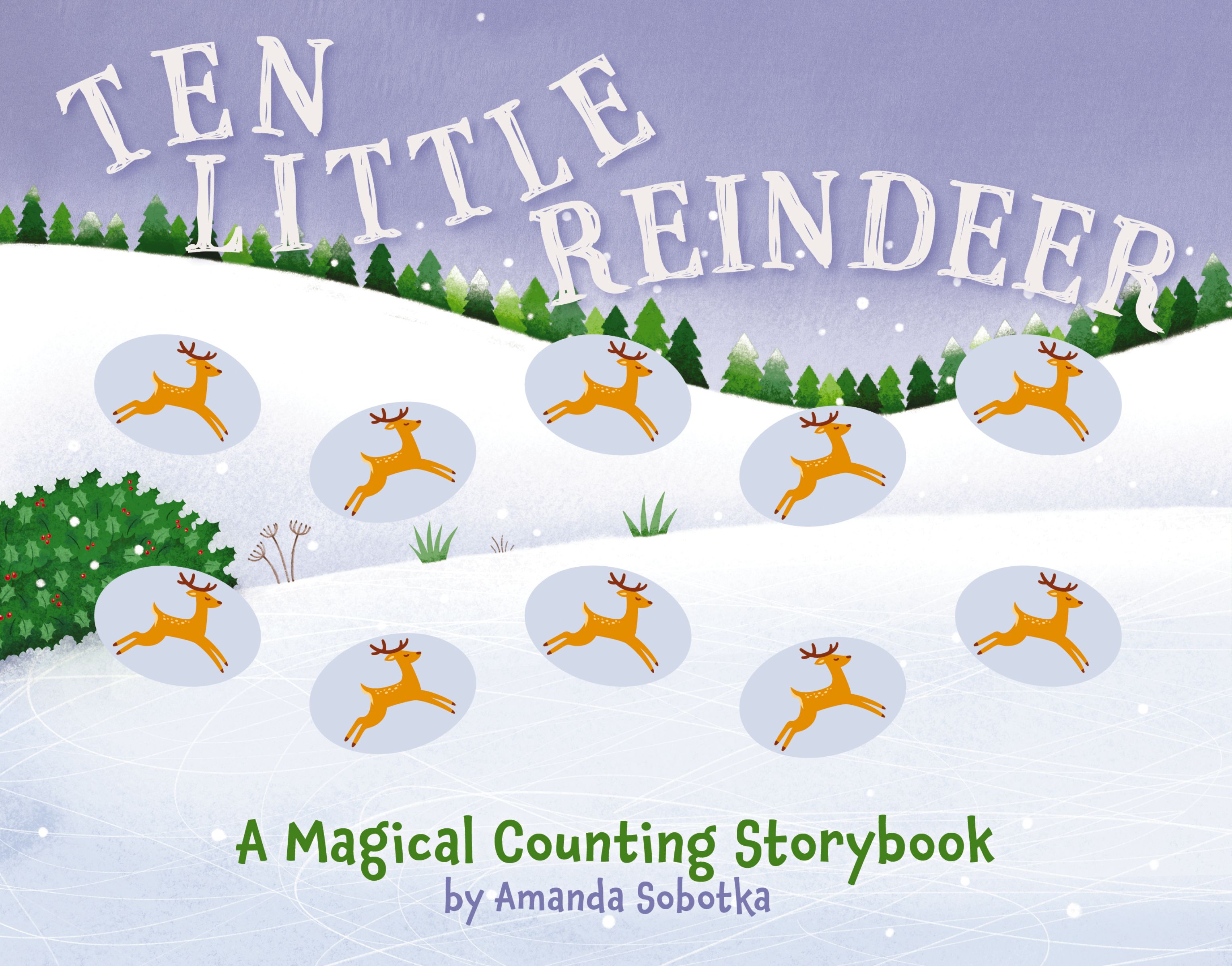 Ten Little Reindeer: A Magical Counting Storybook by Amanda Sobotka ...