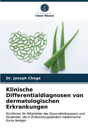 Klinische Differentialdiagnosen von dermatologischen Erkrankungen ...