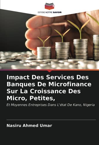 Impact Des Services Des Banques De Microfinance Sur La Croissance Des ...