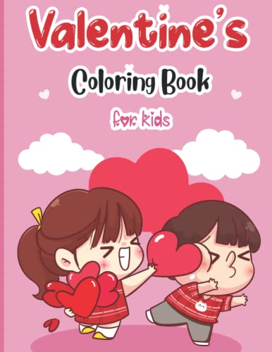 Valentine's Day Coloring Book For Kids: A Very Cute Coloring Book For ...