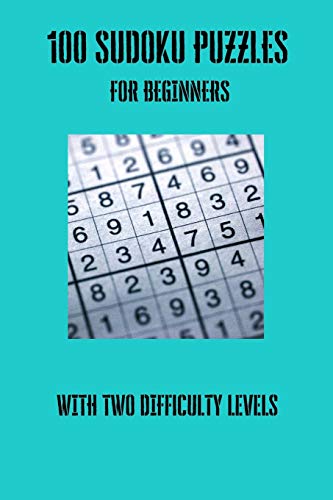 100 Sudoku Puzzles For Beginners: With Two Difficulty Levels, paperback ...