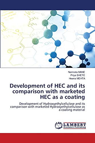 Development of HEC and its comparison with marketed HEC as a coating ...