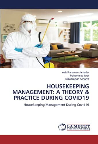 HOUSEKEEPING MANAGEMENT: A THEORY & PRACTICE DURING COVID19 ...