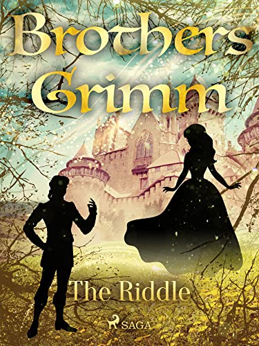 The Riddle (Grimm's Fairy Tales Book 22) by Jacob Grimm | Goodreads