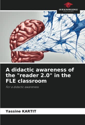 A didactic awareness of the "reader 2.0" in the FLE classroom: For a ...