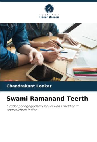 Swami Ramanand Teerth: Großer pädagogischer Denker und Praktiker im ...