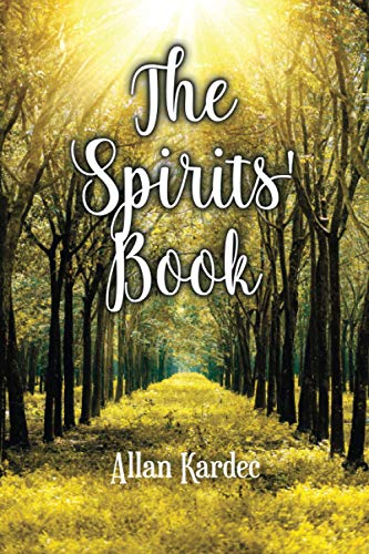 The Spirits´Book by Allan Kardec | Goodreads