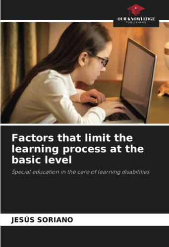 Factors that limit the learning process at the basic level: Special ...