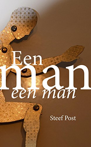 Een man een man by Steef Post | Goodreads