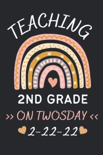 Rainbow Teaching 2nd Grade On Twosday 2022 Cute 2-22-22 Teacher ...