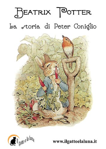 La storia di Peter Coniglio (Italian Edition) by Beatrix Potter | Goodreads