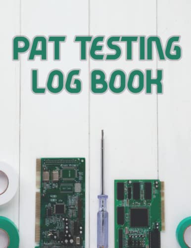Pat Testing Log Book: Pat Testing Certificate, Test Certificate Report ...