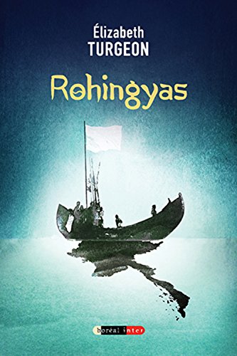 Rohingyas: Suite de La Révolte (La) by Élizabeth Turgeon | Goodreads