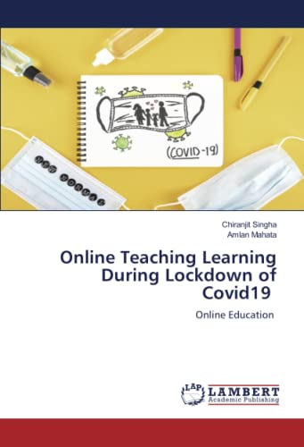 Online Teaching Learning During Lockdown of Covid19: Online Education ...