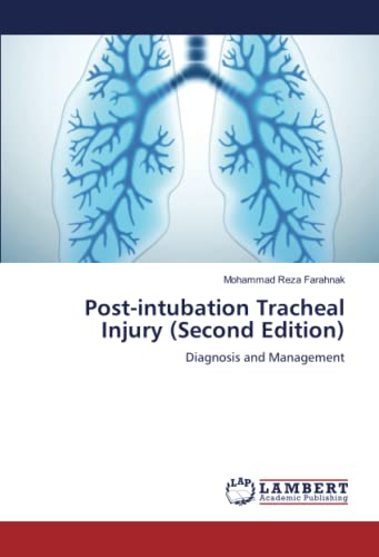 Post-intubation Tracheal Injury (Second Edition): Diagnosis and ...