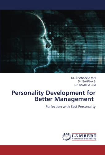 Personality Development for Better Management: Perfection with Best ...